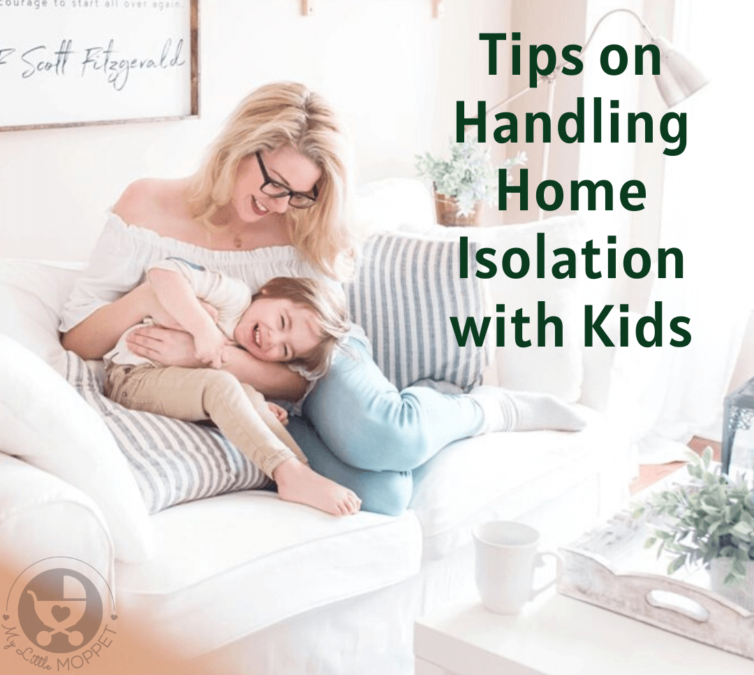 Tips for Handling Home Isolation with Kids